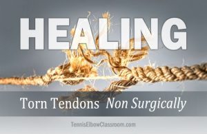 Can You Heal A Torn Tendon Non Surgically? (Golfer's Or Tennis Elbow)